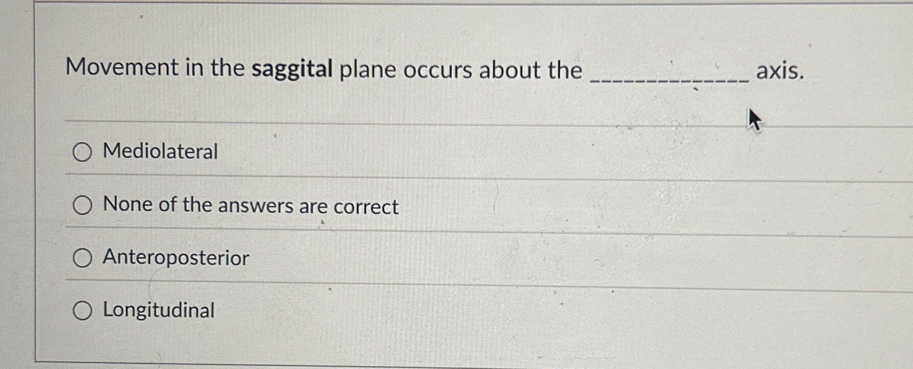 Solved Movement in the saggital plane occurs about | Chegg.com
