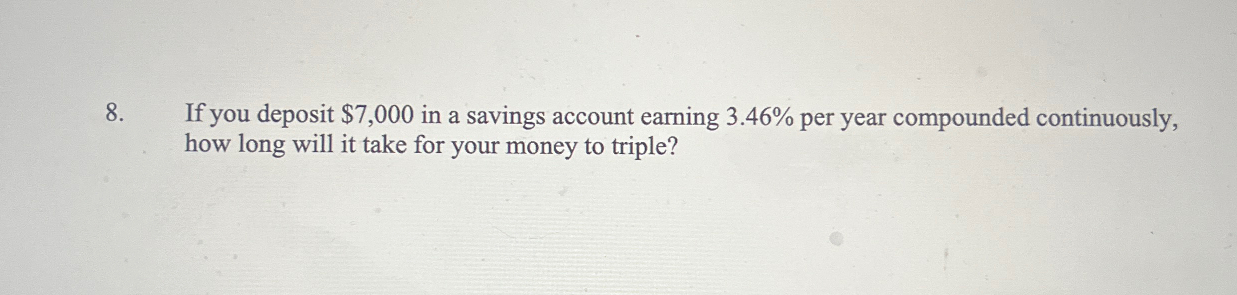 Solved If you deposit $7,000 ﻿in a savings account earning | Chegg.com