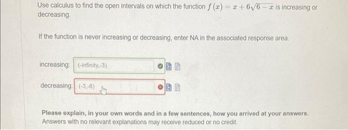 Solved Use calculus to find the open intervals on which the | Chegg.com