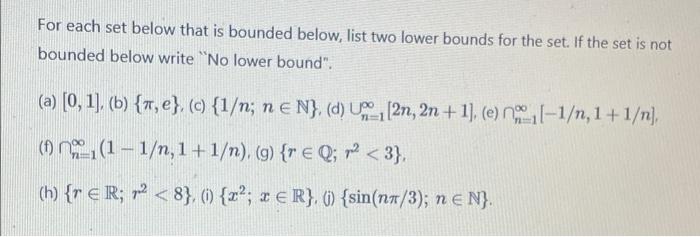 Solved For each set below that is bounded below, list two | Chegg.com