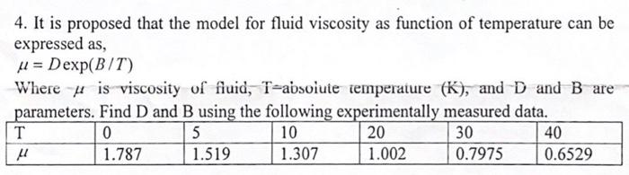 Solved 4. It is proposed that the model for fluid viscosity | Chegg.com