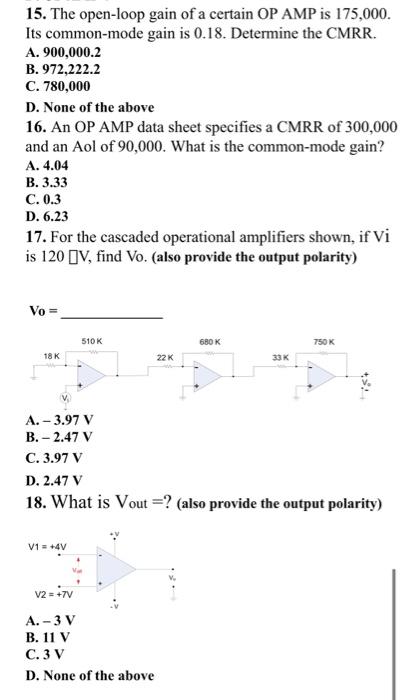 Solved 15. The open-loop gain of a certain OP AMP is | Chegg.com