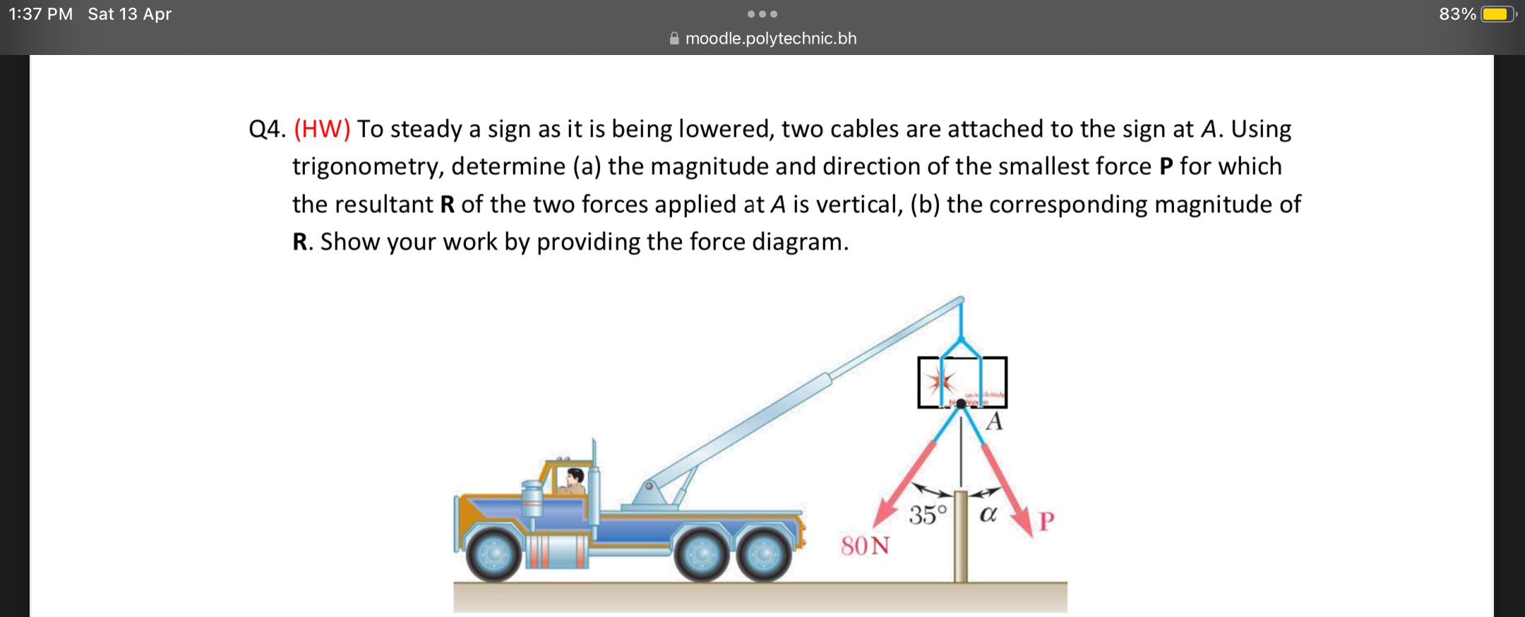 Solved Q 1. ﻿Two forces are applied as shown to a hook | Chegg.com