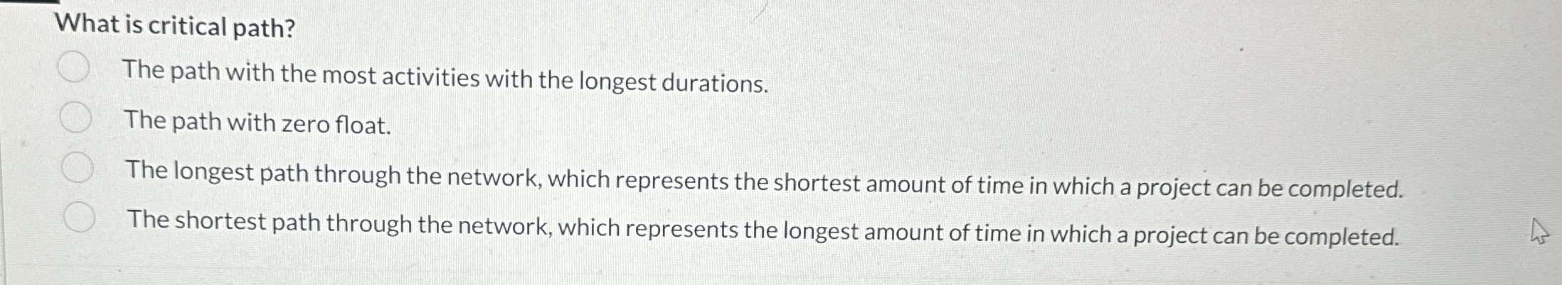 Solved What is critical path?The path with the most | Chegg.com