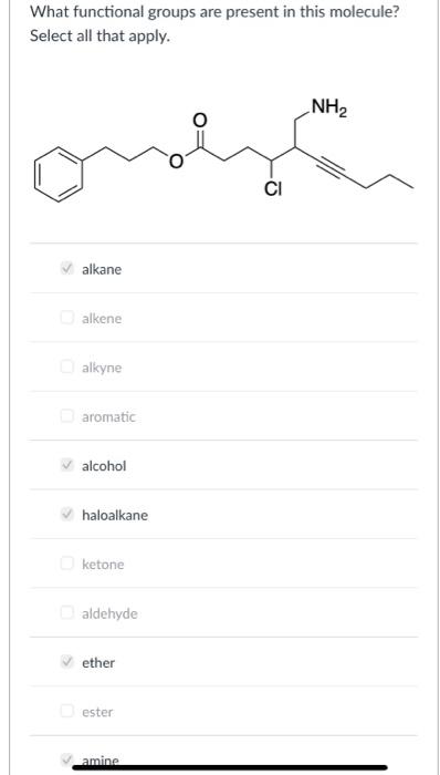 Solved What functional groups are present in this molecule? | Chegg.com