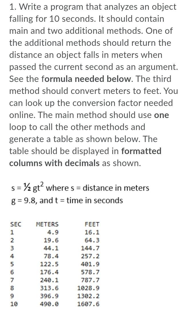 Solved 1. Write a program that analyzes an object falling | Chegg.com