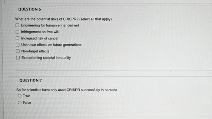 Solved QUESTION 6 What are the potential risks of CRISPR? | Chegg.com