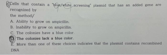 Solved W Cells that contain a "blue/white screening" plasmid | Chegg.com