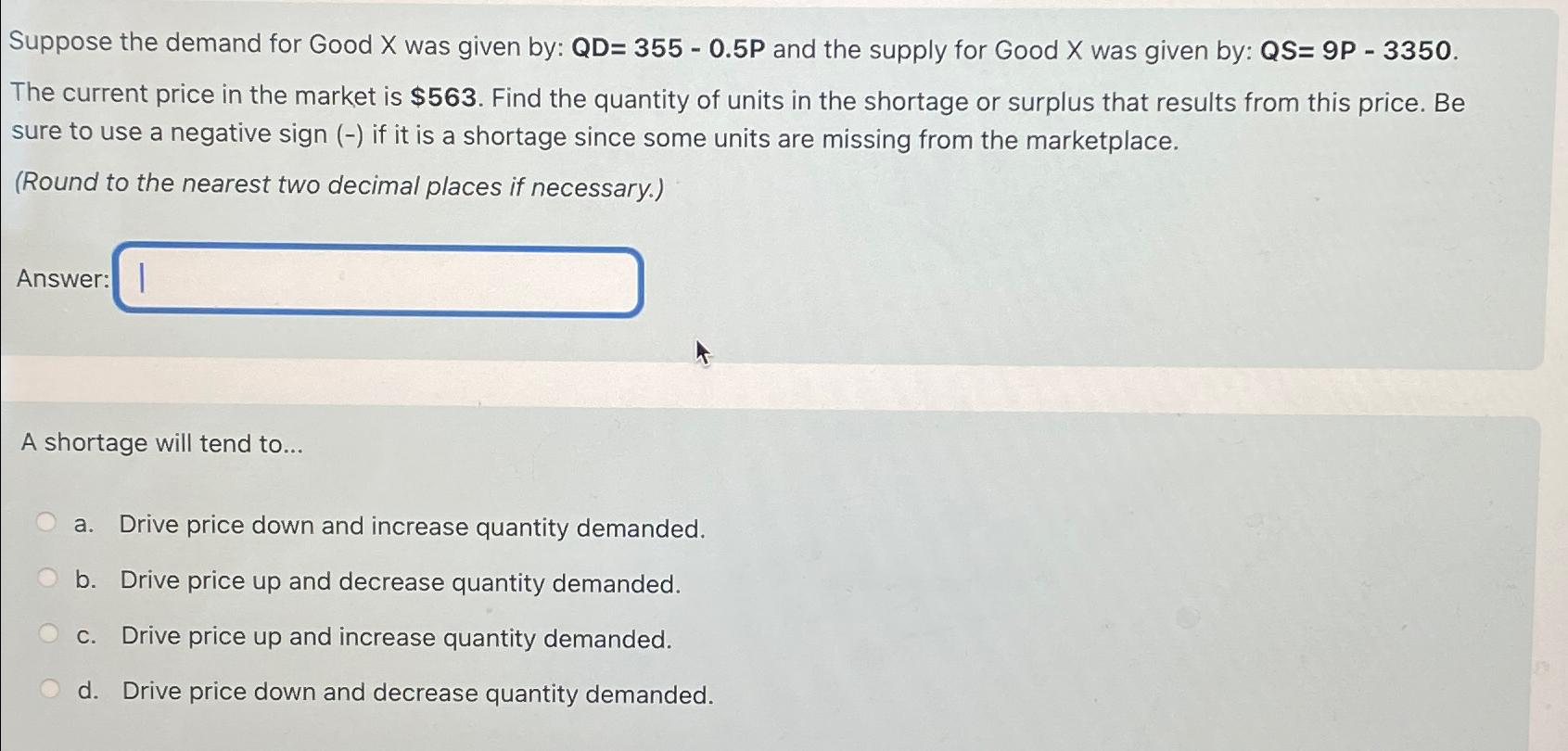 Solved Suppose the demand for Good x ﻿was given by: | Chegg.com