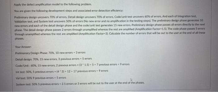 Solved Apply the defect amplification model to the following | Chegg.com