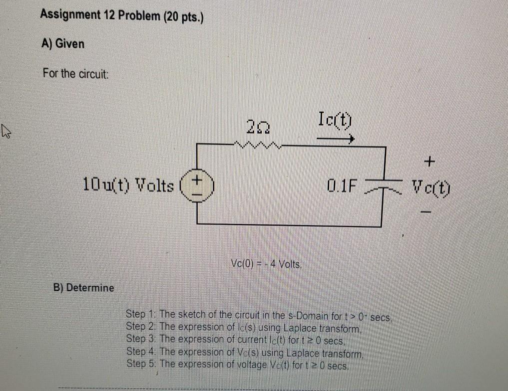 Solved Assignment 12 Problem ( 20 pts.) A) Given For the | Chegg.com
