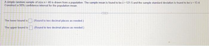 A simple random sample of size n=40 is drawn from a | Chegg.com