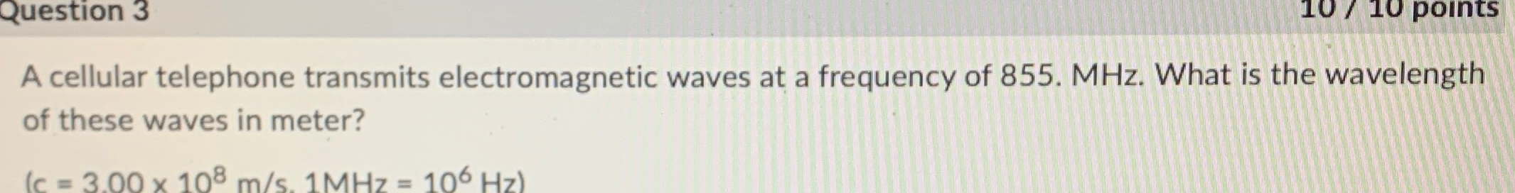 Solved A cellular telephone transmits electromagnetic waves | Chegg.com