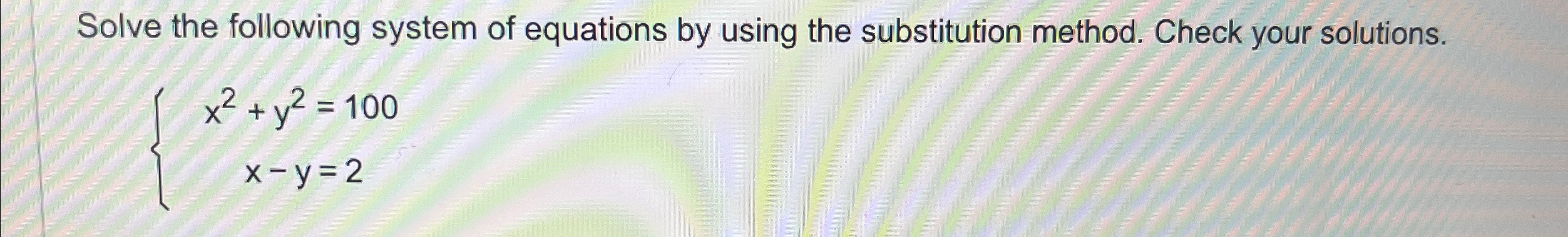 Solved Solve the following system of equations by using the | Chegg.com