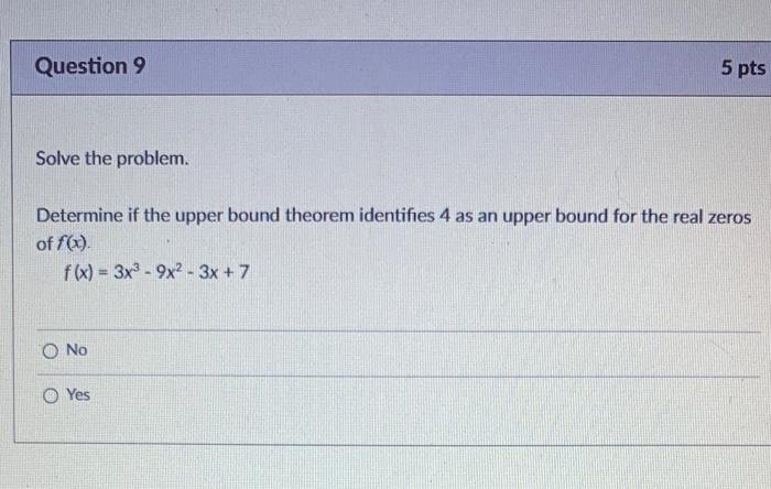 Solved Question 9 5 pts Solve the problem. Determine if the | Chegg.com