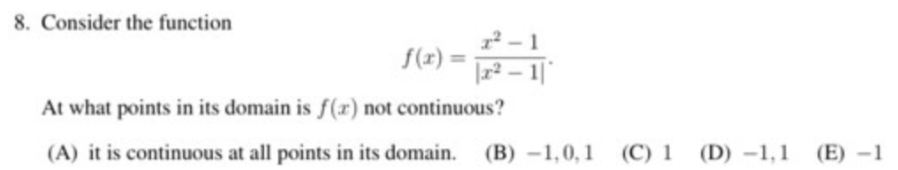 Solved Consider the functionf(x)=x2-1|x2-1|At ﻿what points | Chegg.com