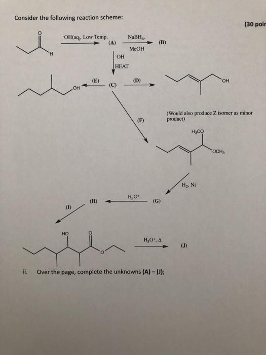 Solved Consider the following reaction scheme: (30 poir | Chegg.com