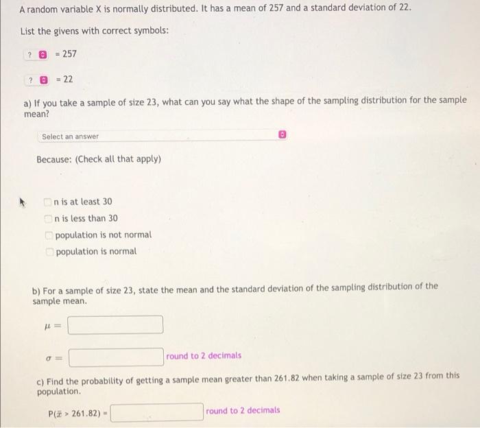 Solved A random variable X is normally distributed. It has a | Chegg.com