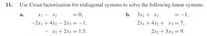 Solved Only Do 11a ﻿thanks Use Crout Factorization For 