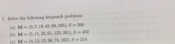 Solved 1. Solve the following knapsack problems: (a) M = (3, | Chegg.com