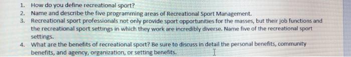 Solved 1. How do you define recreational sport? 2. Name and | Chegg.com