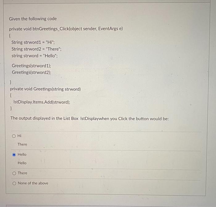Given the following code private void | Chegg.com
