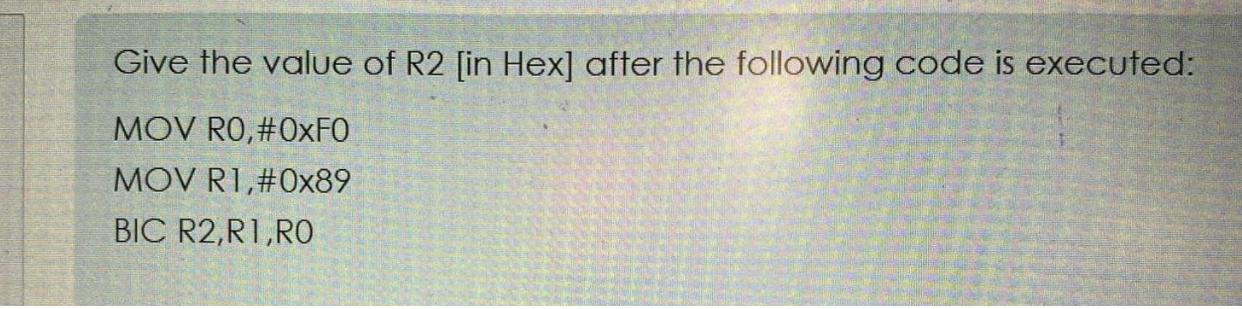 Solved Give the value of R2 [in Hex] ﻿after the following | Chegg.com