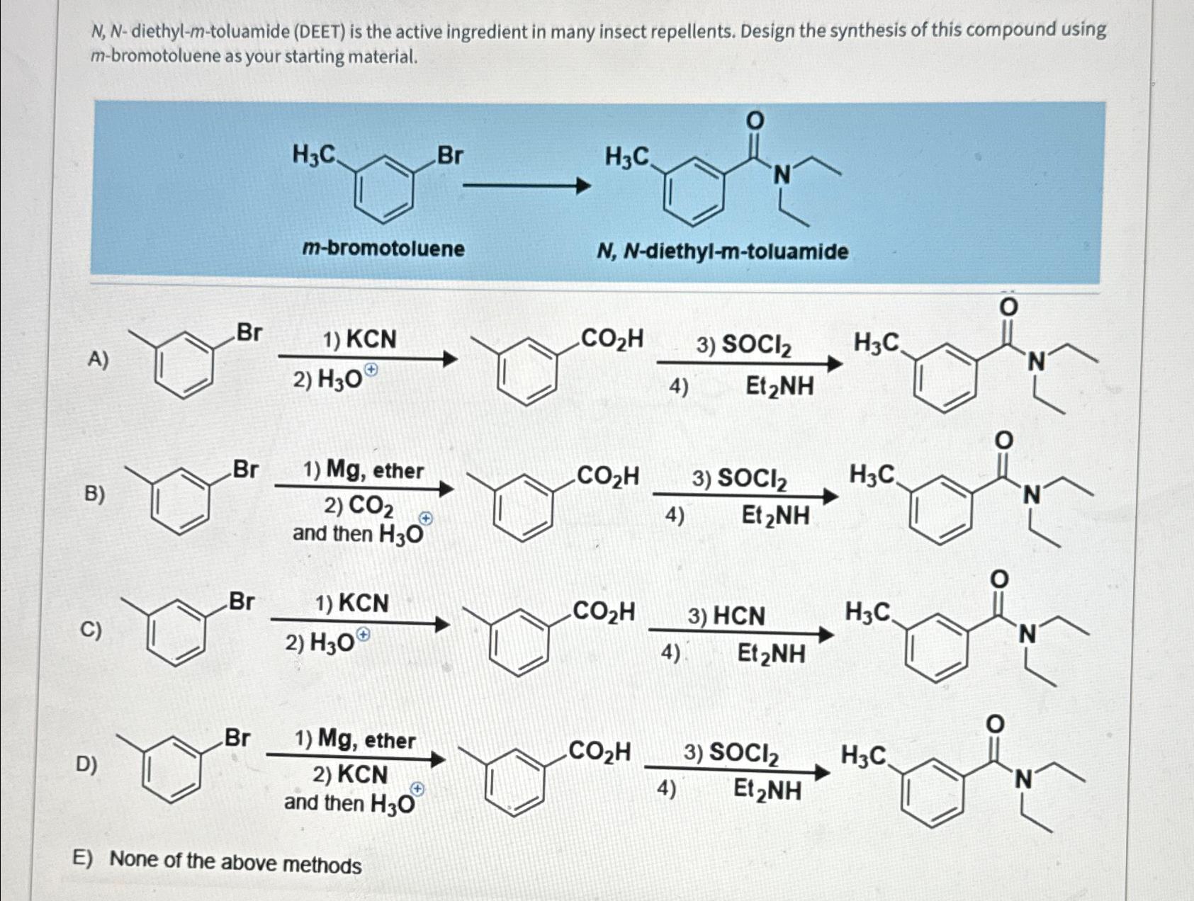 Solved N,N-diethyl-m-toluamide (DEET) ﻿is the active | Chegg.com