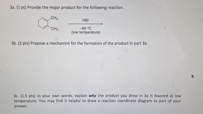 Solved 3a. (1 pt) Provide the major product for the | Chegg.com