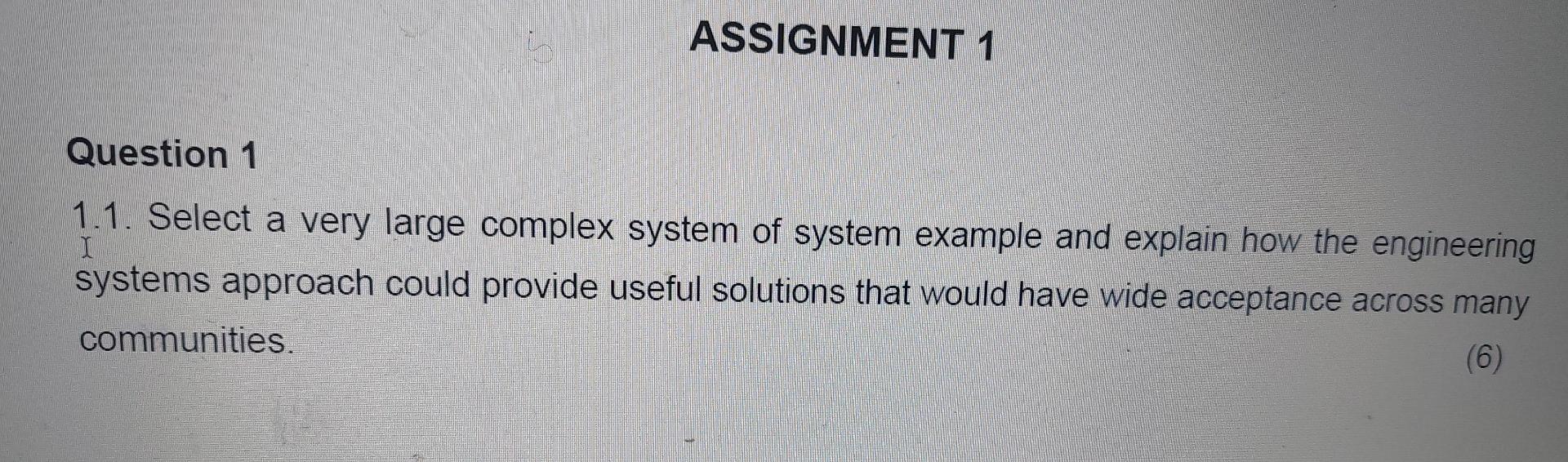 Solved 1.1. Select a very large complex system of system | Chegg.com