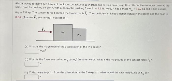 Solved What is the magnitude of acceleration?Force on mb by | Chegg.com