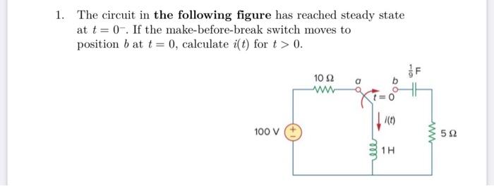 Solved The circuit in the following figure has reached | Chegg.com