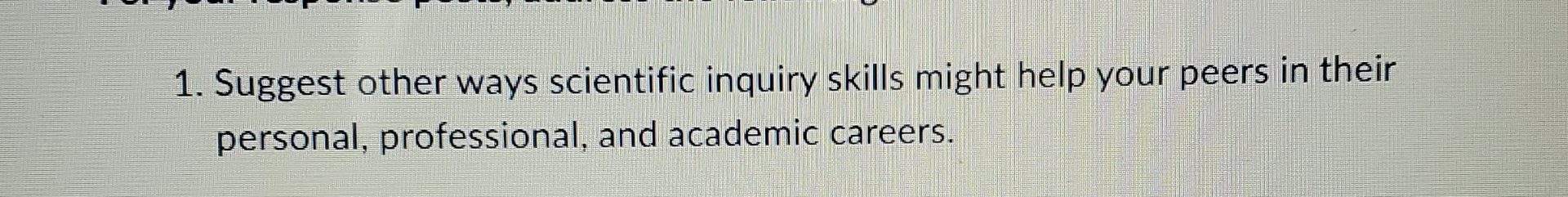 Solved Suggest other ways scientific inquiry skills might | Chegg.com