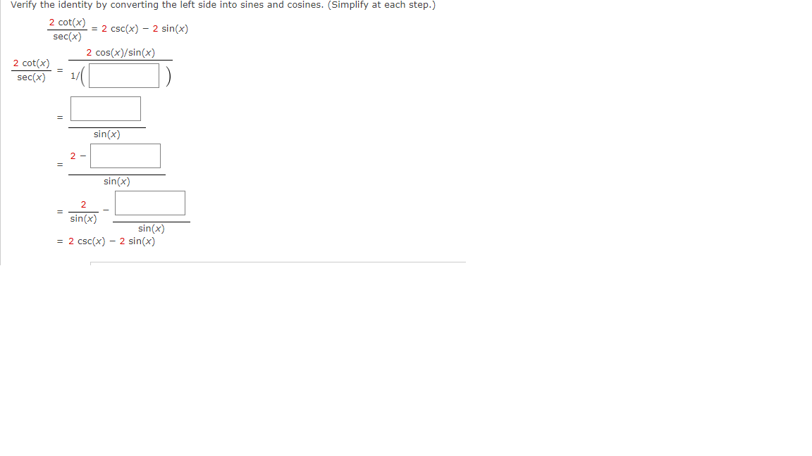 Solved Verify the identity by converting the left side into | Chegg.com
