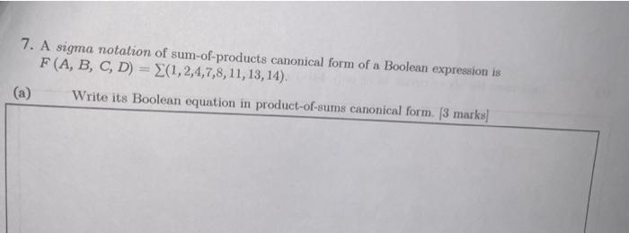Solved 7 A Sigma Notation Of Sum Of Products Canonical Form