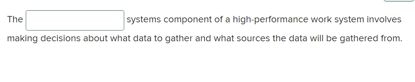 Solved Thesystems component of a high-performance work | Chegg.com