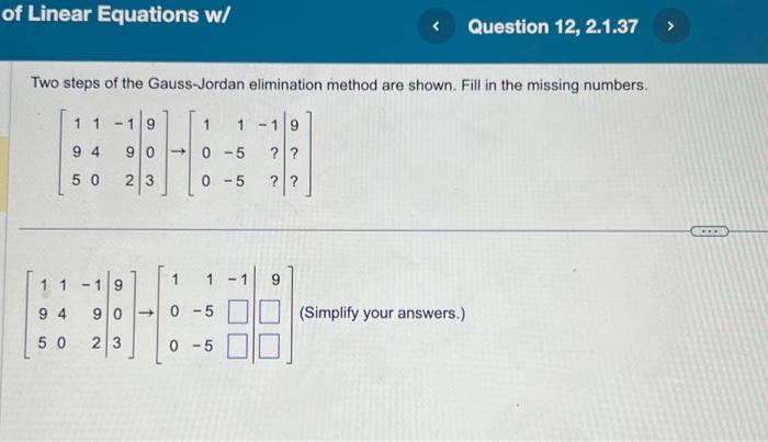 Solved Two steps of the Gauss-Jordan elimination method are | Chegg.com