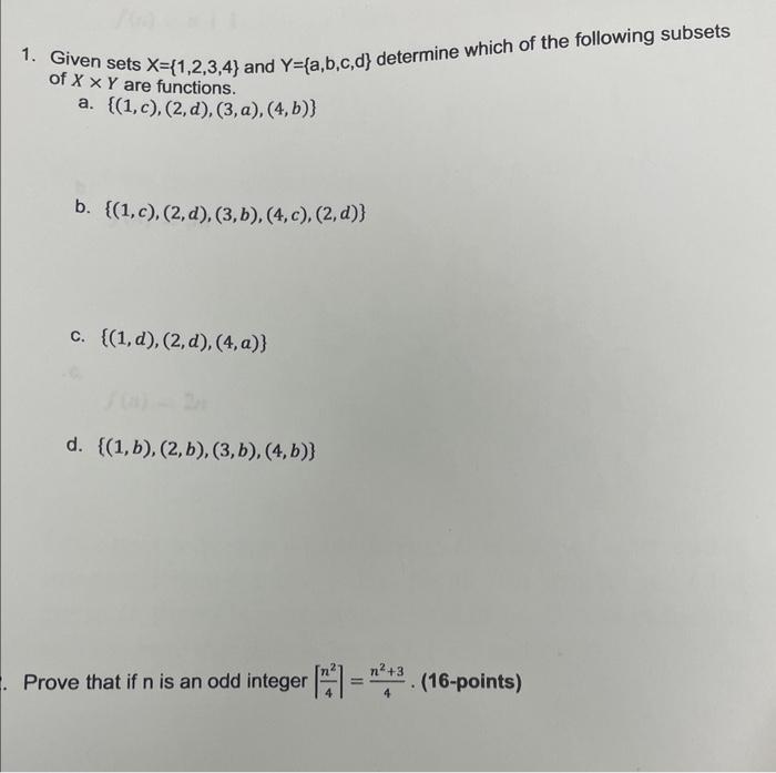 1. Given sets X={1,2,3,4} and Y={a,b,c,d} determine | Chegg.com