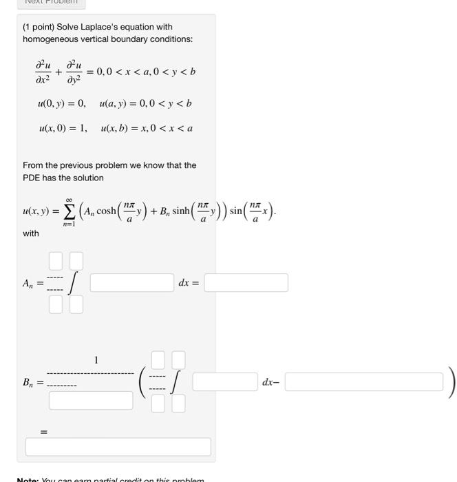 Solved (1 point) Solve Laplace's equation with homogeneous | Chegg.com