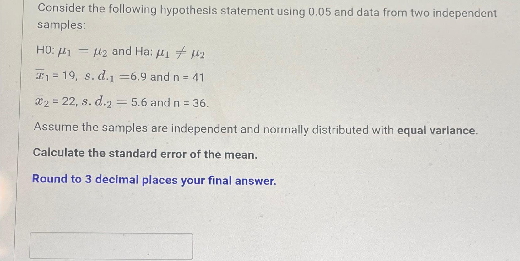 Solved Consider the following hypothesis statement using | Chegg.com
