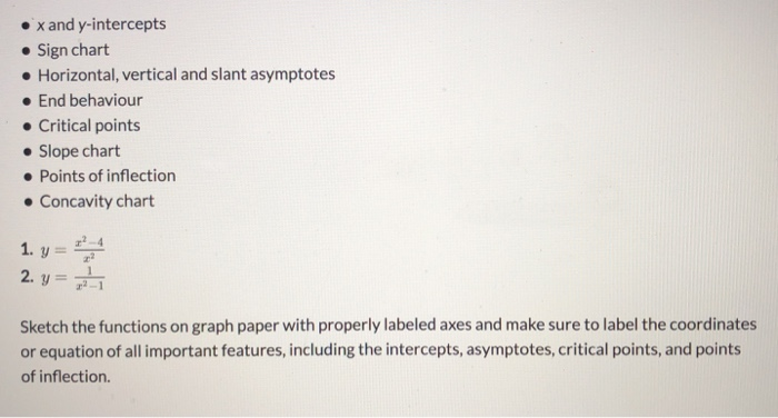 Solved • x and y-intercepts • Sign chart • Horizontal, | Chegg.com