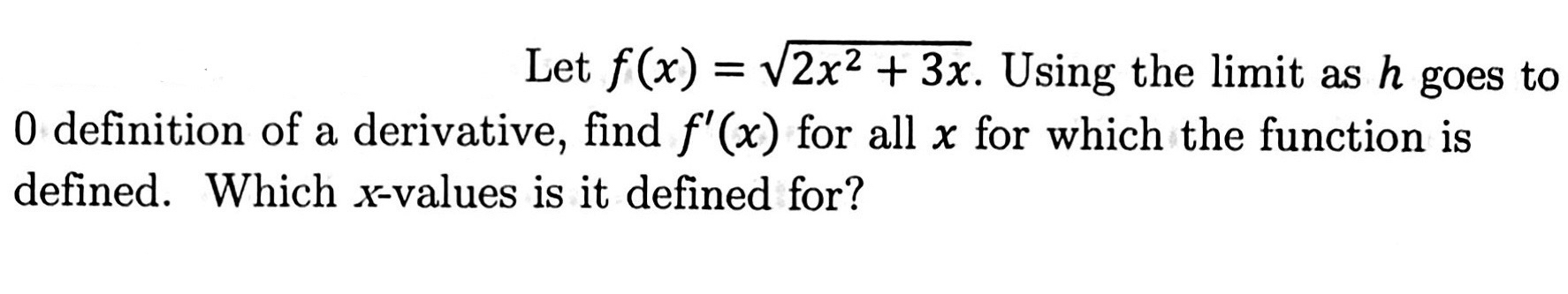 Solved Let F X 2x2 3x2 ﻿using The Limit As H ﻿goes To 0
