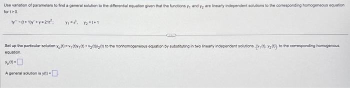 Solved Use variation of parameters to find a general | Chegg.com