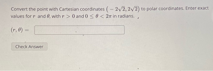 Solved Convert the point with Cartesian coordinates ( - | Chegg.com