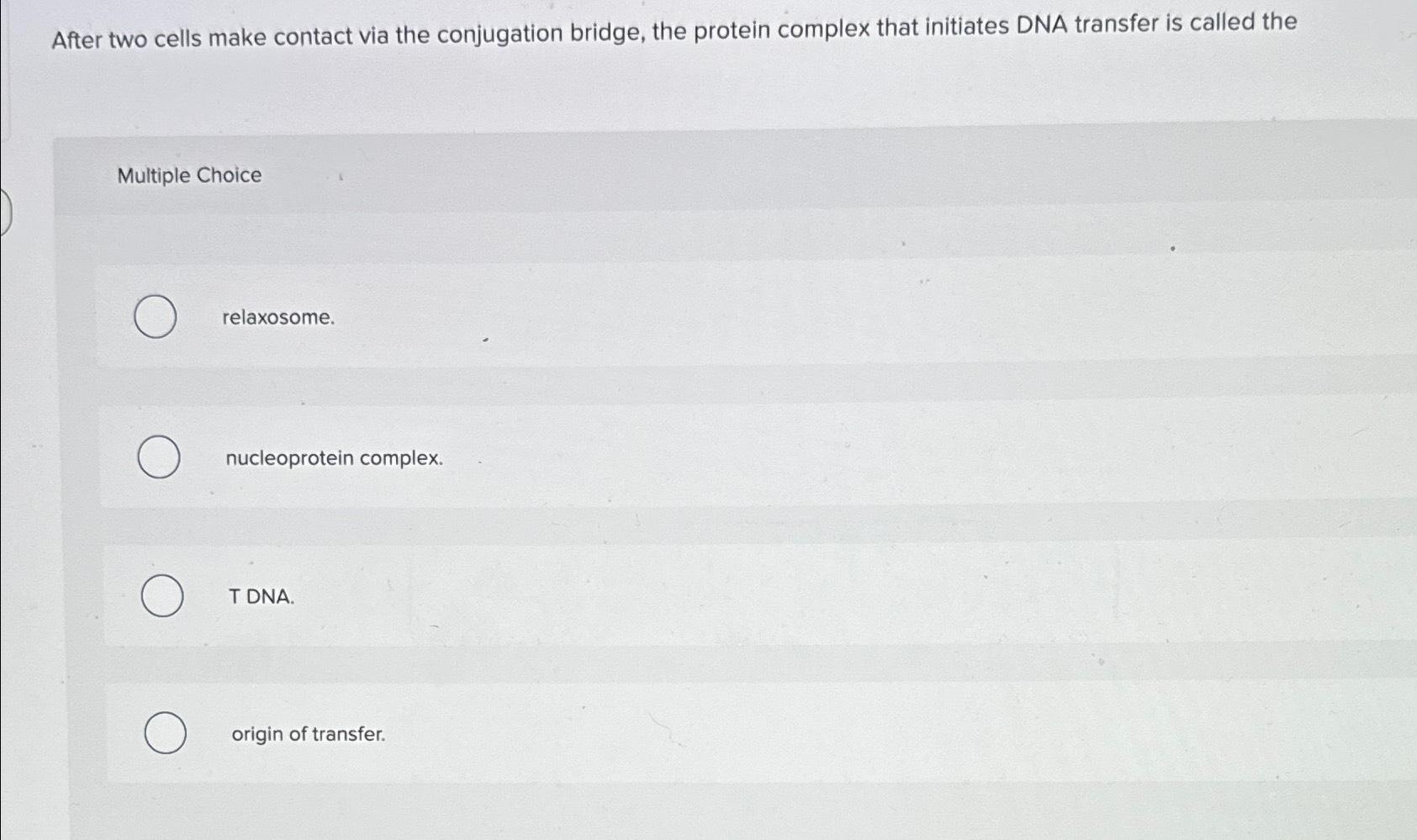 Solved After two cells make contact via the conjugation | Chegg.com