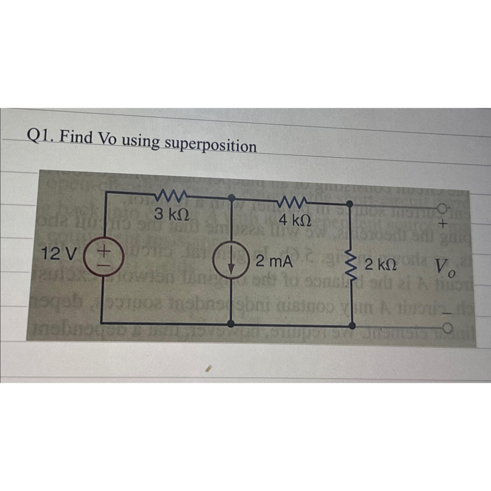 Solved Q1. ﻿Find Vo using superposition | Chegg.com
