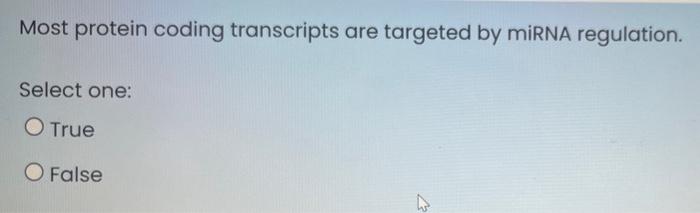 Solved A single miRNA can target many mRNA transcripts. | Chegg.com