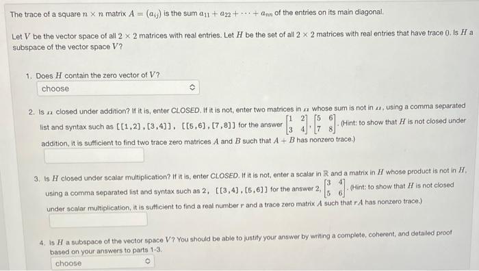 Solved trace of a square n×n matrix A=(aij) is the sum | Chegg.com