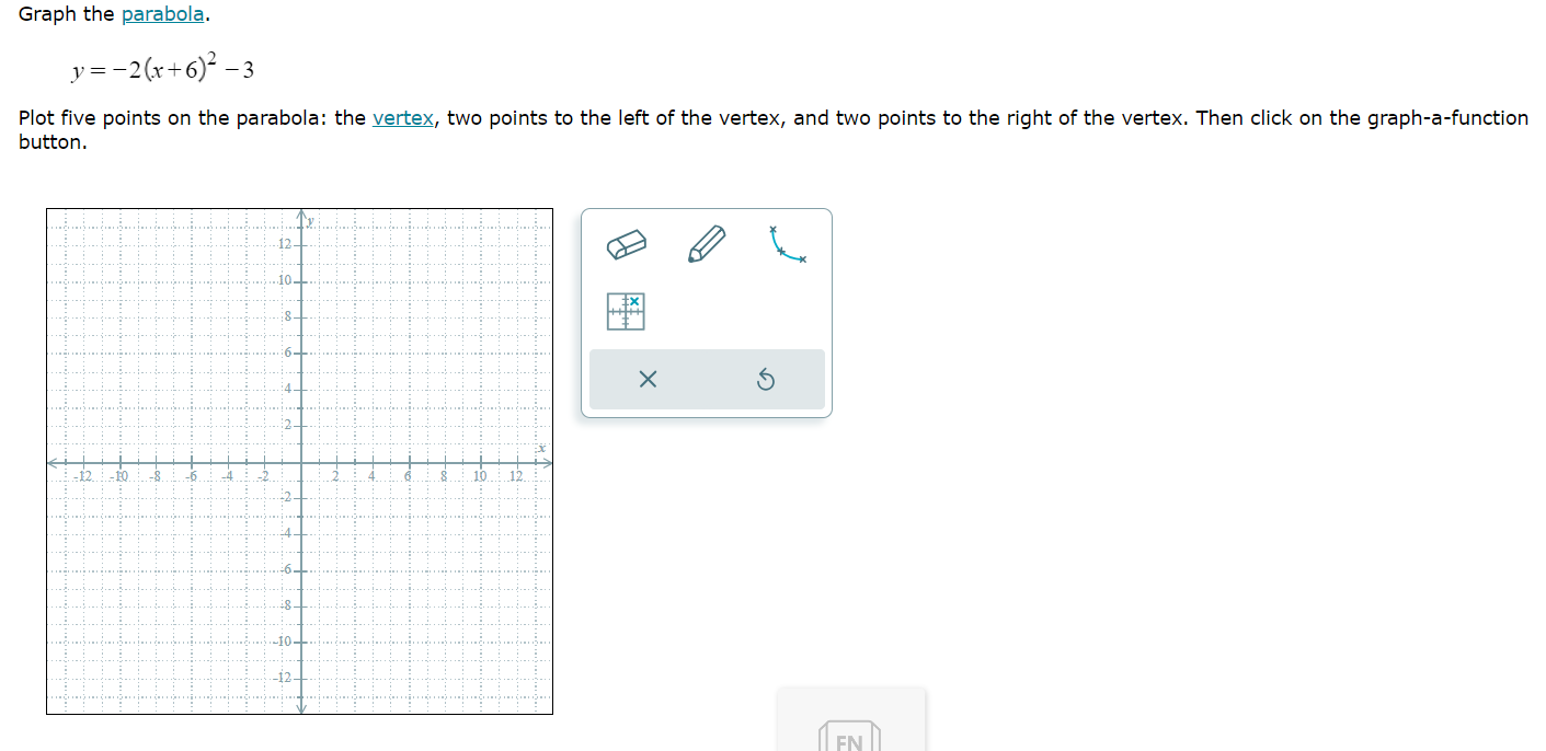 Solved Graph the parabola.y=-2(x+6)2-3Plot five points on | Chegg.com