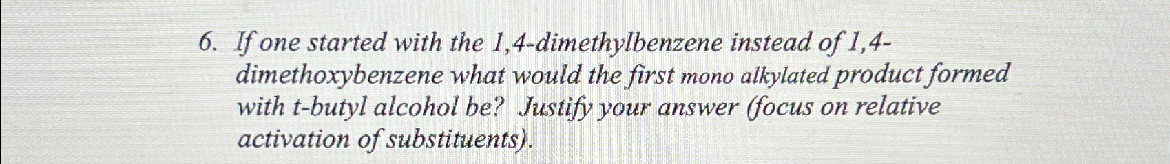 Solved If one started with the 1,4-dimethylbenzene instead | Chegg.com